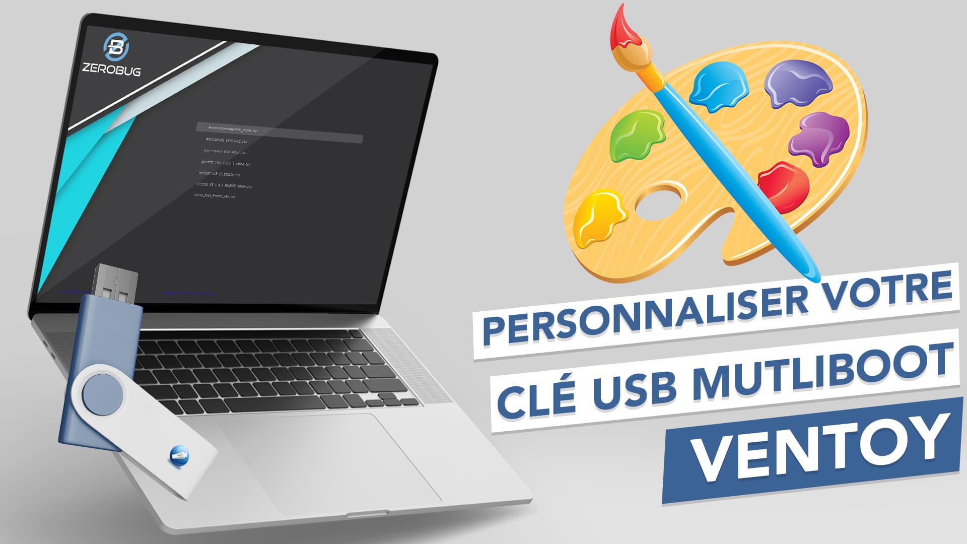 Ventoy : Personnaliser votre clé USB Multiboot aux couleurs de votre ...