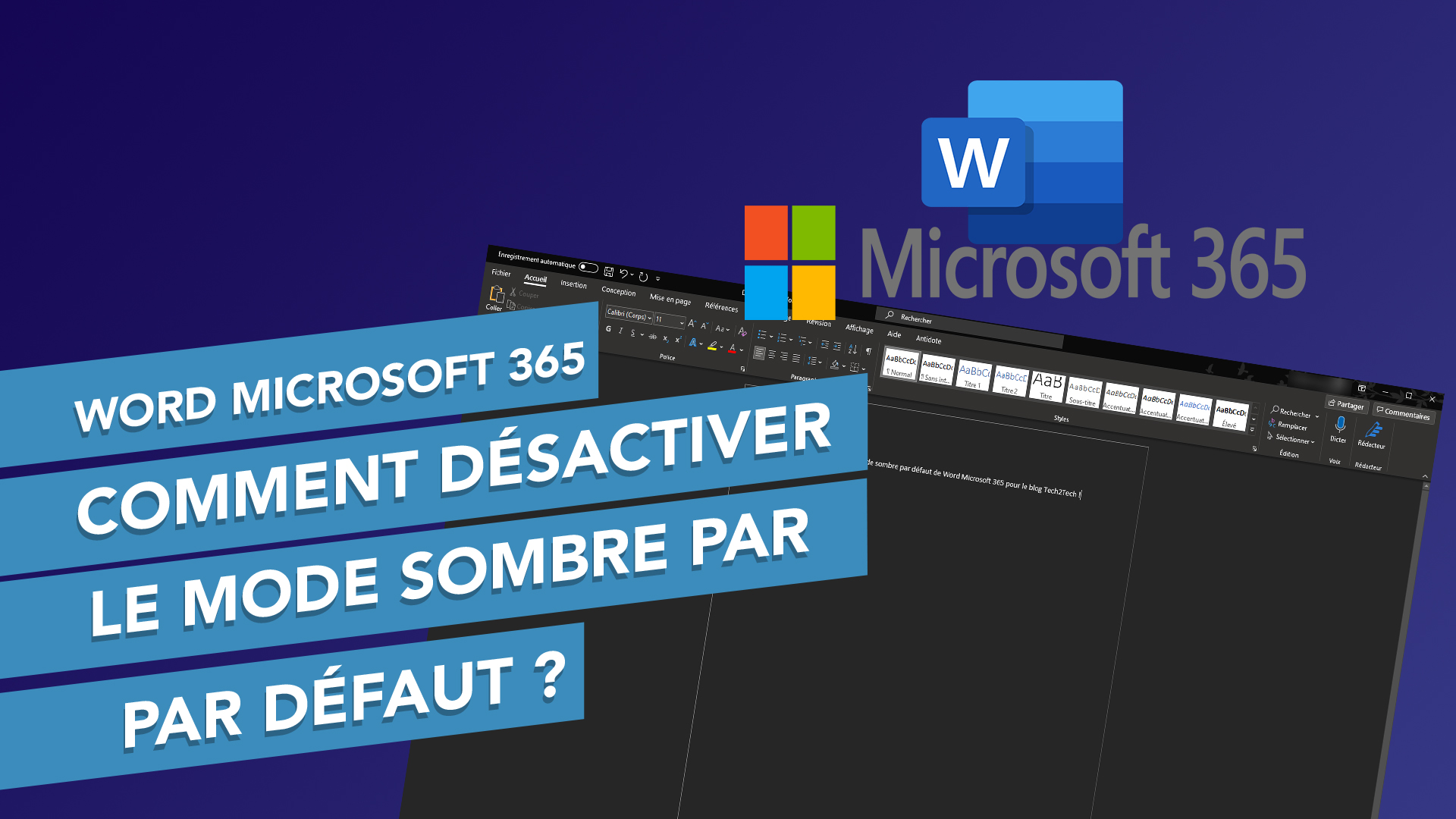 Word Microsoft 365 – Comment désactiver le mode sombre par défaut ...
