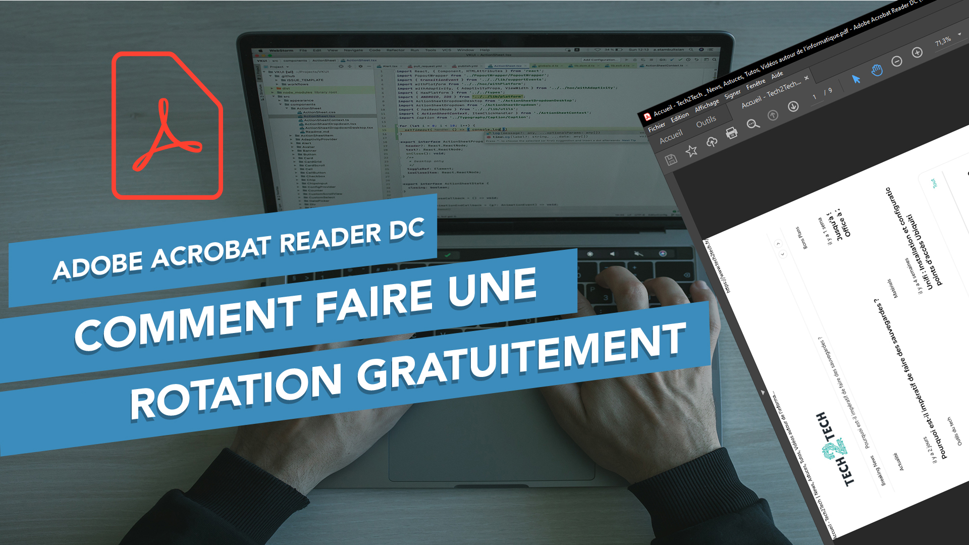 Adobe Acrobat Reader DC : Comment faire une rotation gratuitement ...